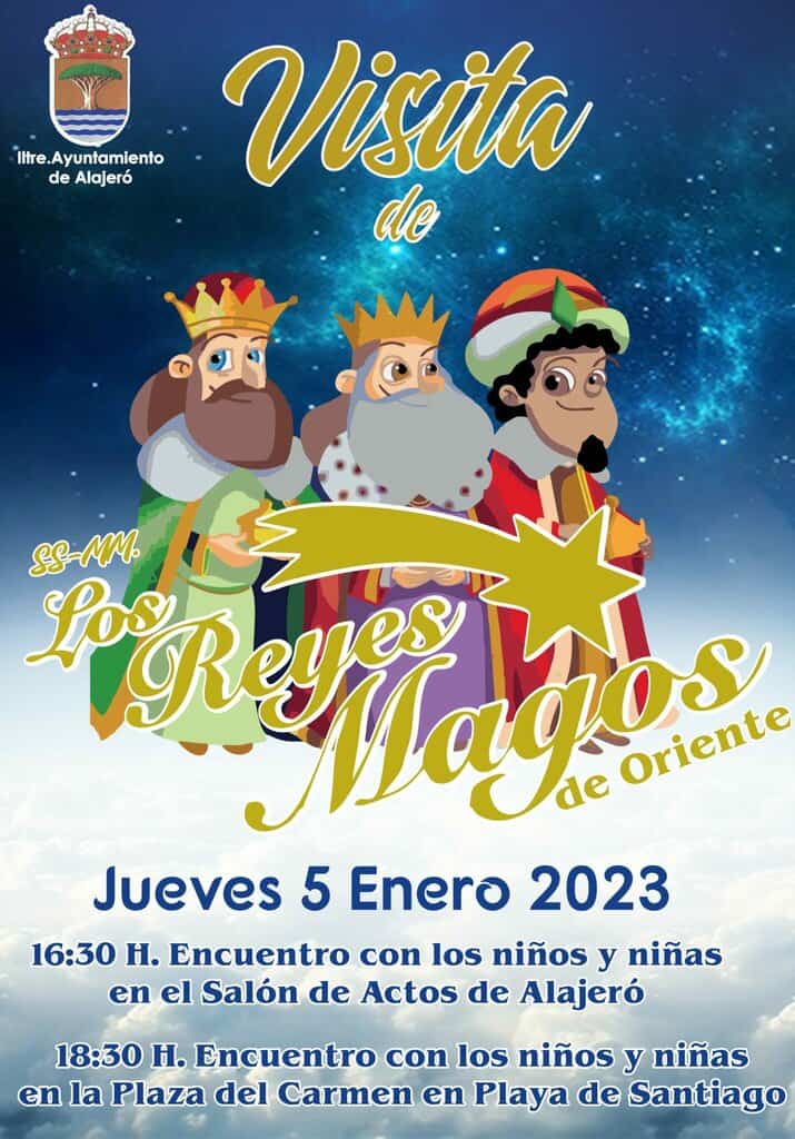Sus Majestades los Reyes Magos de Oriente visitarán este jueves el municipio de Alajeró ...